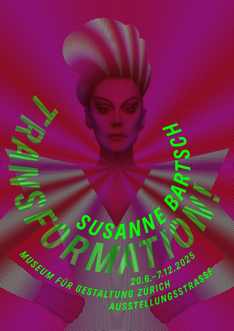 Susanne Bartsch – Transformation! | Museum für Gestaltung Zürich
